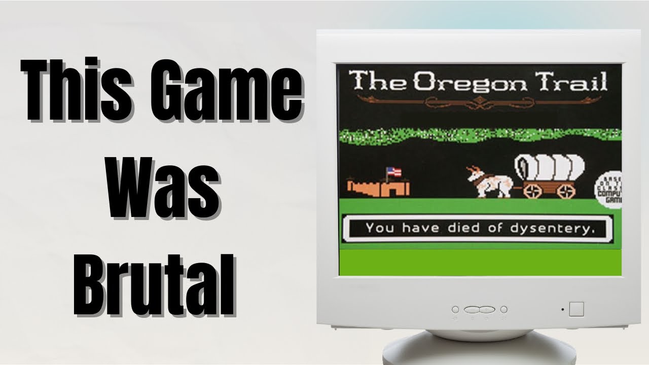 Oregon Trail: The School Game That Taught Us How to Lose - YouTube