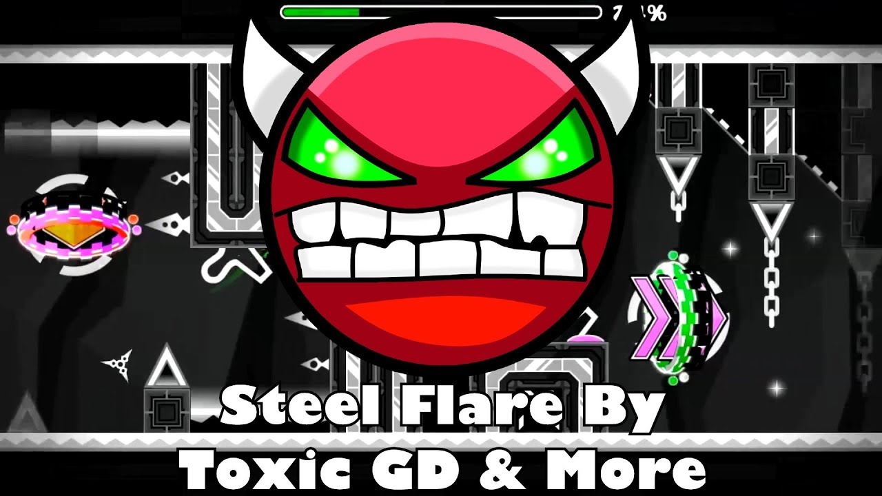 Steel Flare (Hard Demon) By Toxic GD & More (60Hz, Live)!! - Geometry ...
