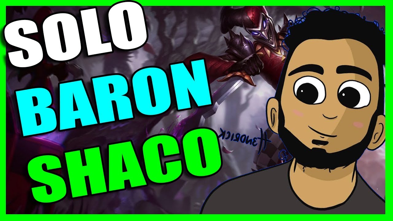 COMO HACER SOLO BARON CON SHACO | BUILD SHACO SEASON13 - YouTube
