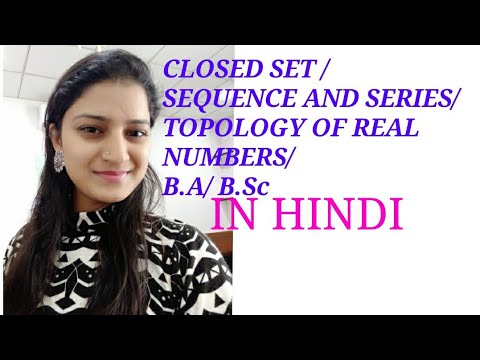 Closed set / What is closed set..# Sequence and Series - YouTube