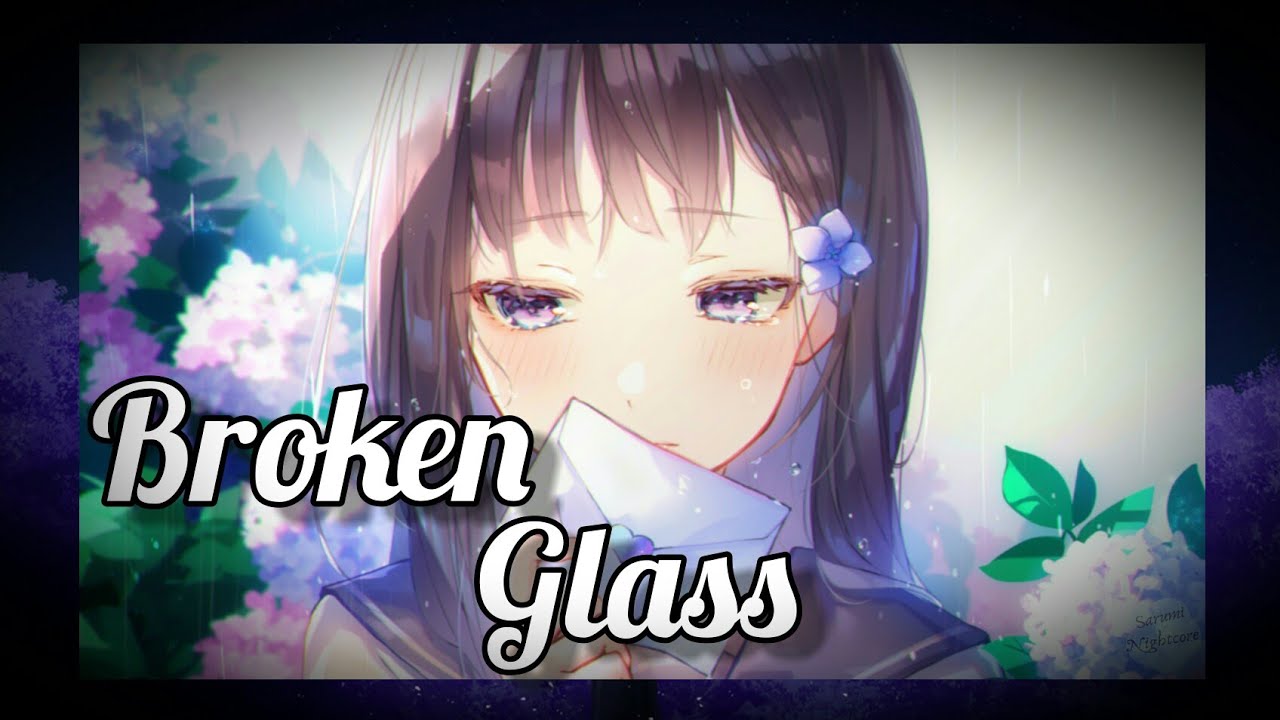 Nightcore - Broken Glass - (Lyrics) - YouTube