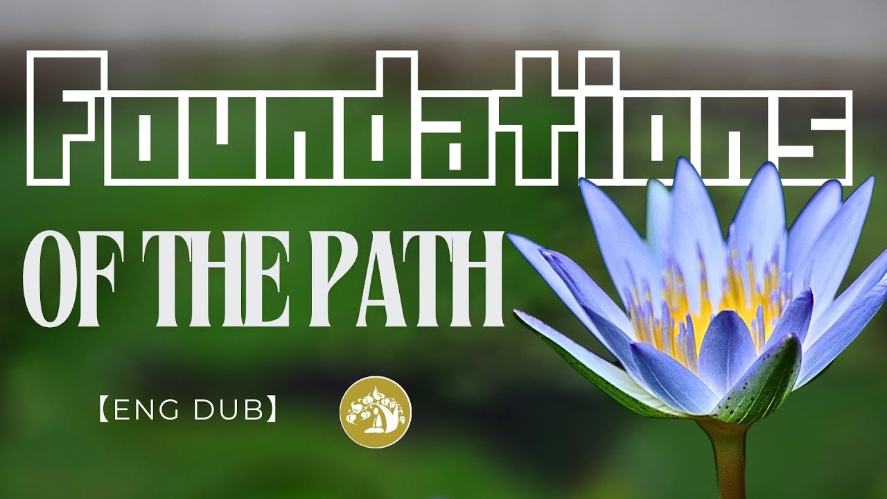【ENG DUB】05-1 Foundations of the Path | Principles of following the teacher #VenRenzeTeachings ...