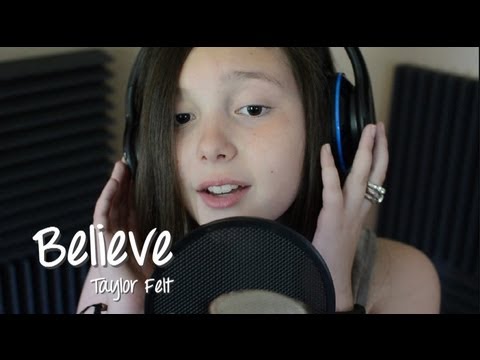 Taylor Felt - "Believe" (original song) - Official Video - YouTube