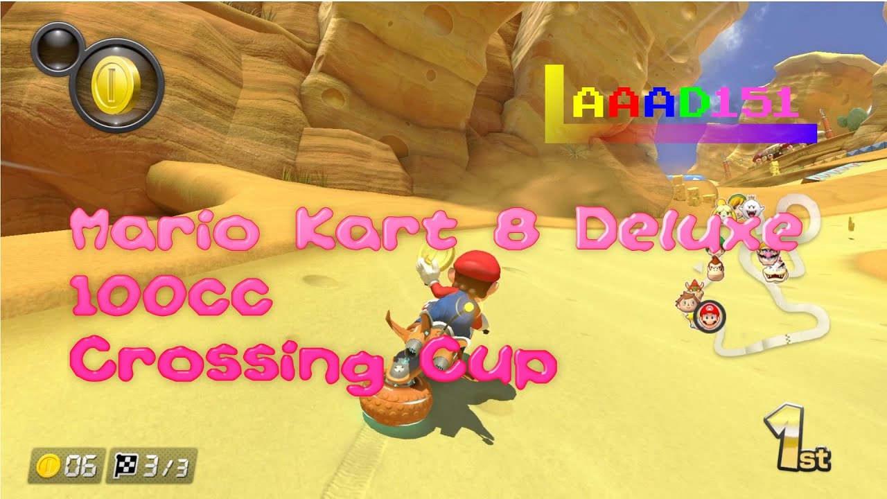 Mario Kart 8 Deluxe | 100cc Crossing Cup - YouTube