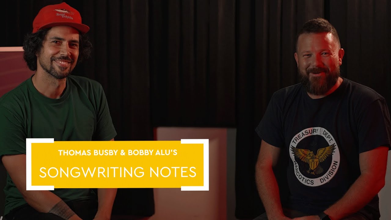 Bobby Alu and Thomas Busby's Songwriting Notes - YouTube