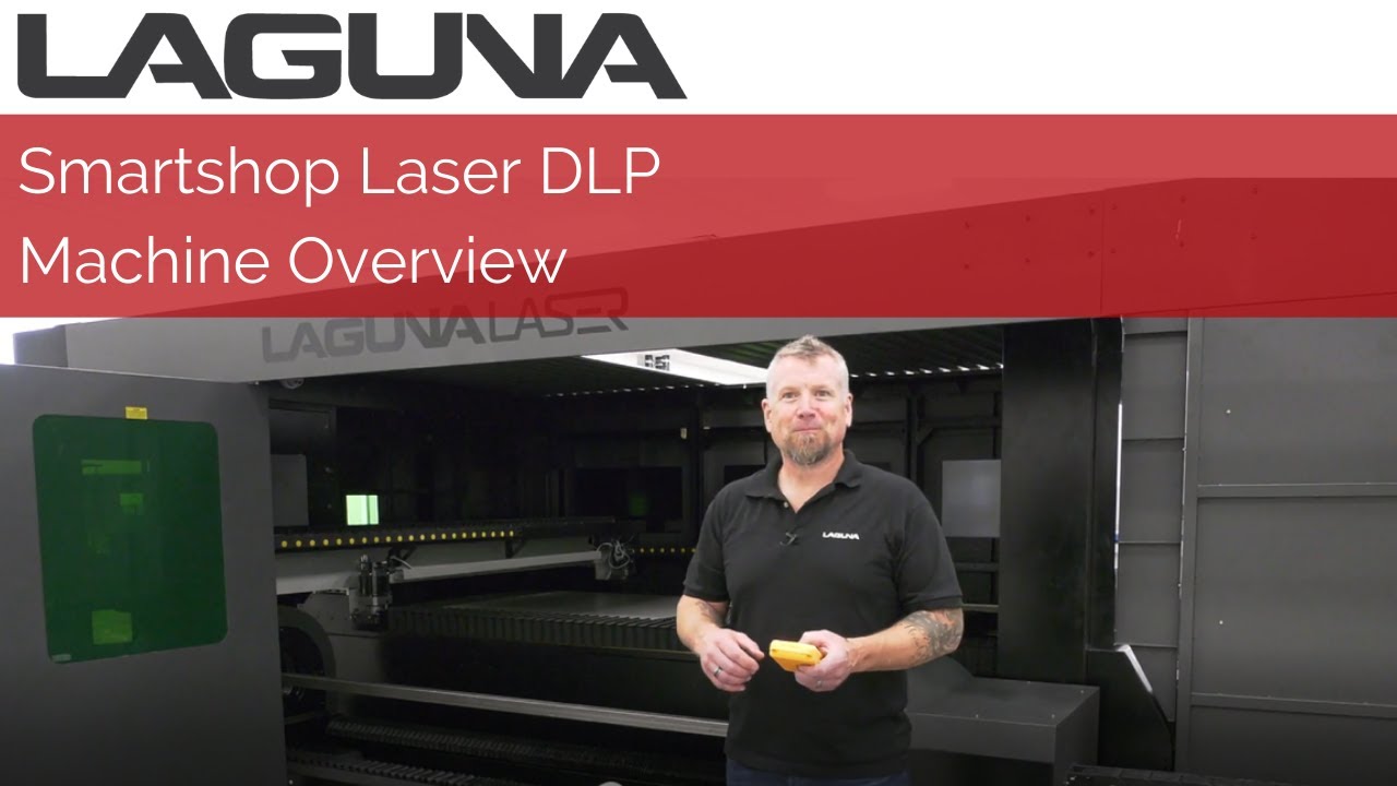 SmartShop® Fiber Laser DLP Machine Overview | Laguna Tools - YouTube