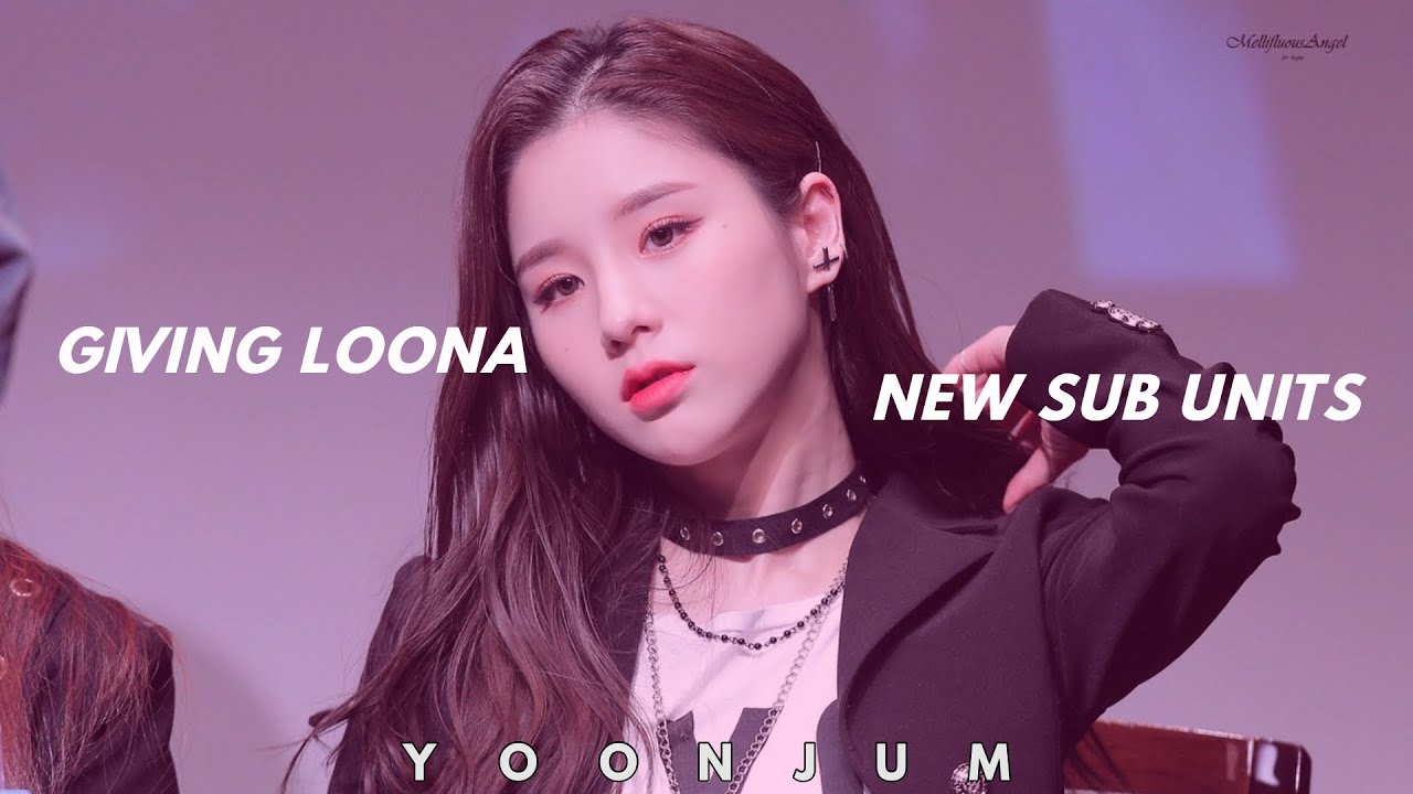 Giving LOONA new subunits - YouTube