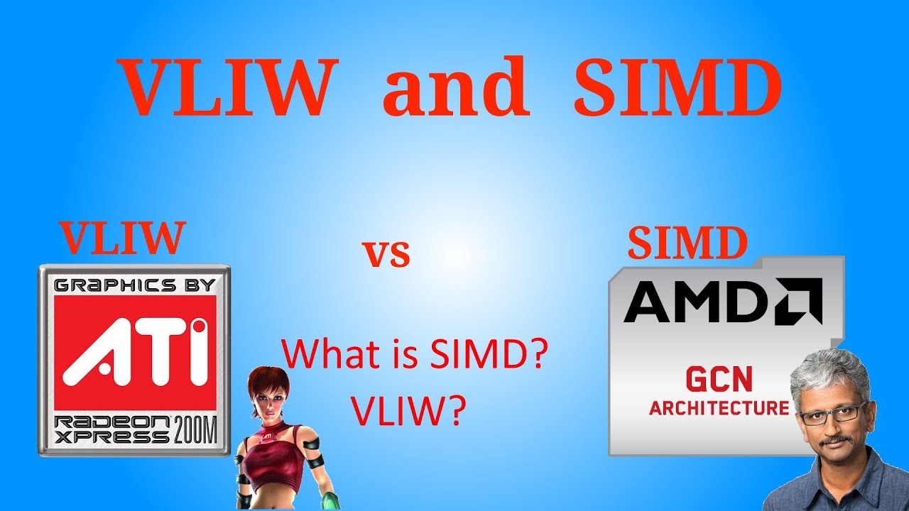 AMD: SIMD vs VLIW - YouTube