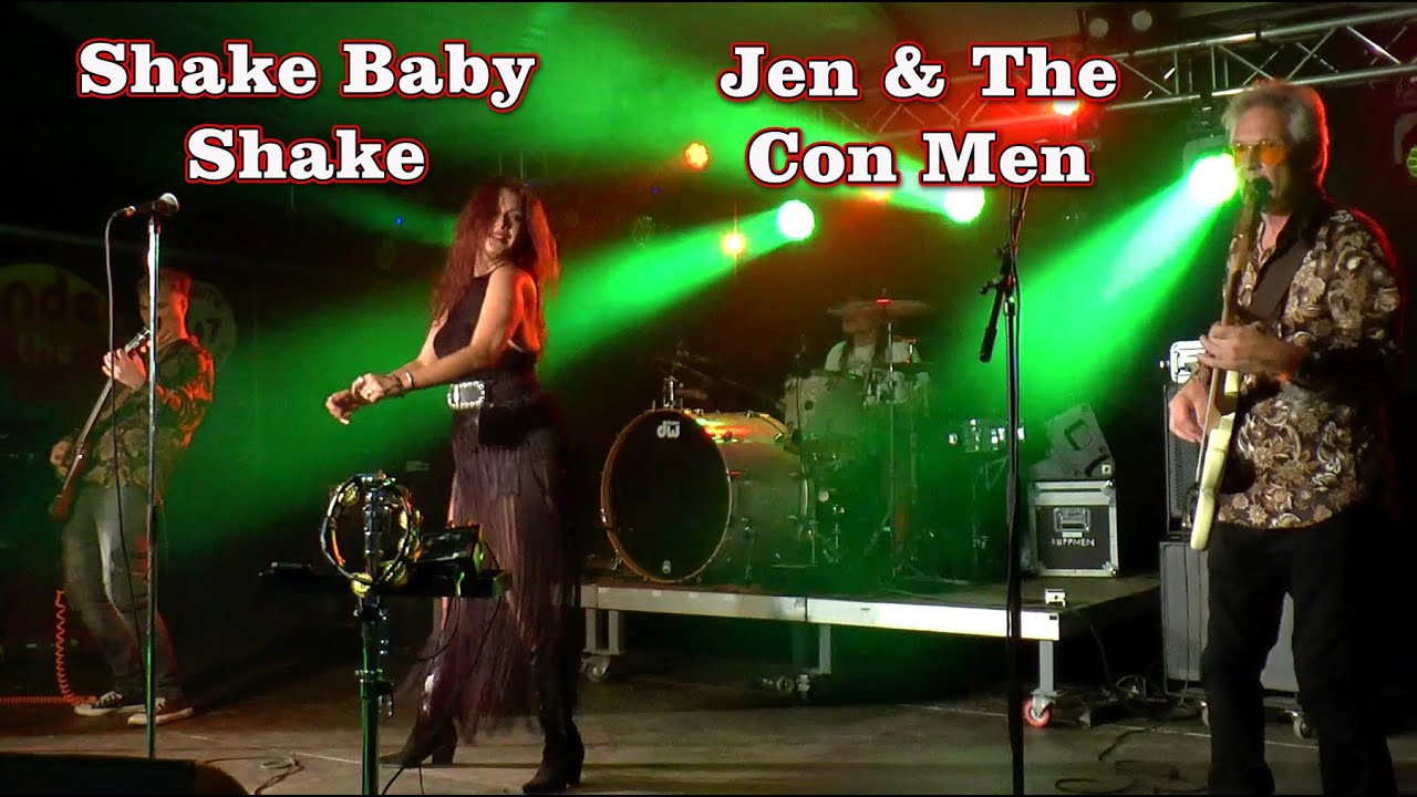 Shake Baby Shake - Jen & The Con Men . - YouTube