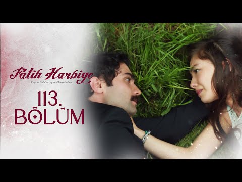 113. Bölüm | Fatih Harbiye