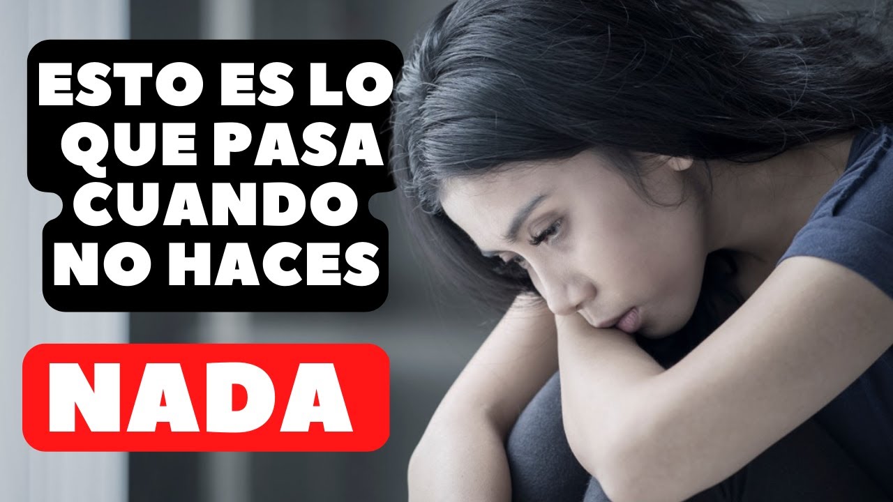 Que es la INACCIÓN y sus CONSECUENCIAS⚠️ - YouTube