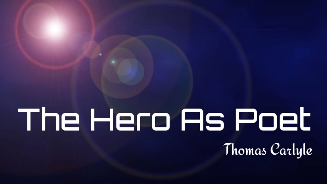 The Hero as Poet. Dante: Shakespeare- by Thomas Carlyle - YouTube