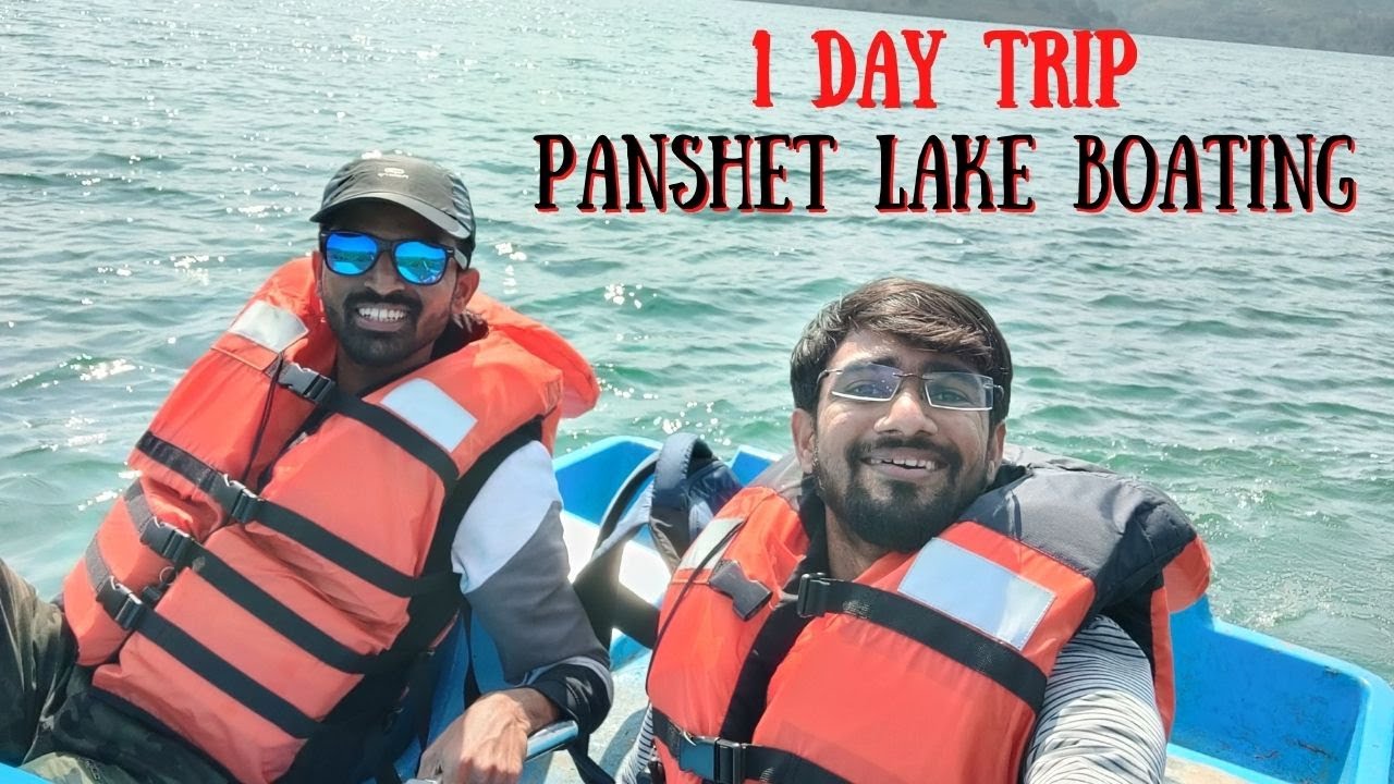 Panshet Dam (पानशेत) - One Day Trip | Hindi Vlog | Boating | Panshet ...