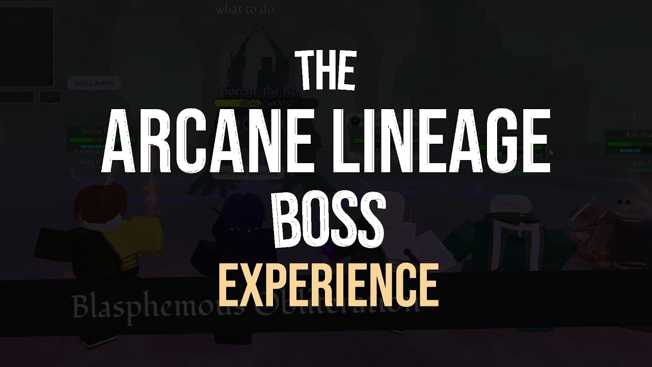 The Arcane Lineage BOSS Experience - YouTube