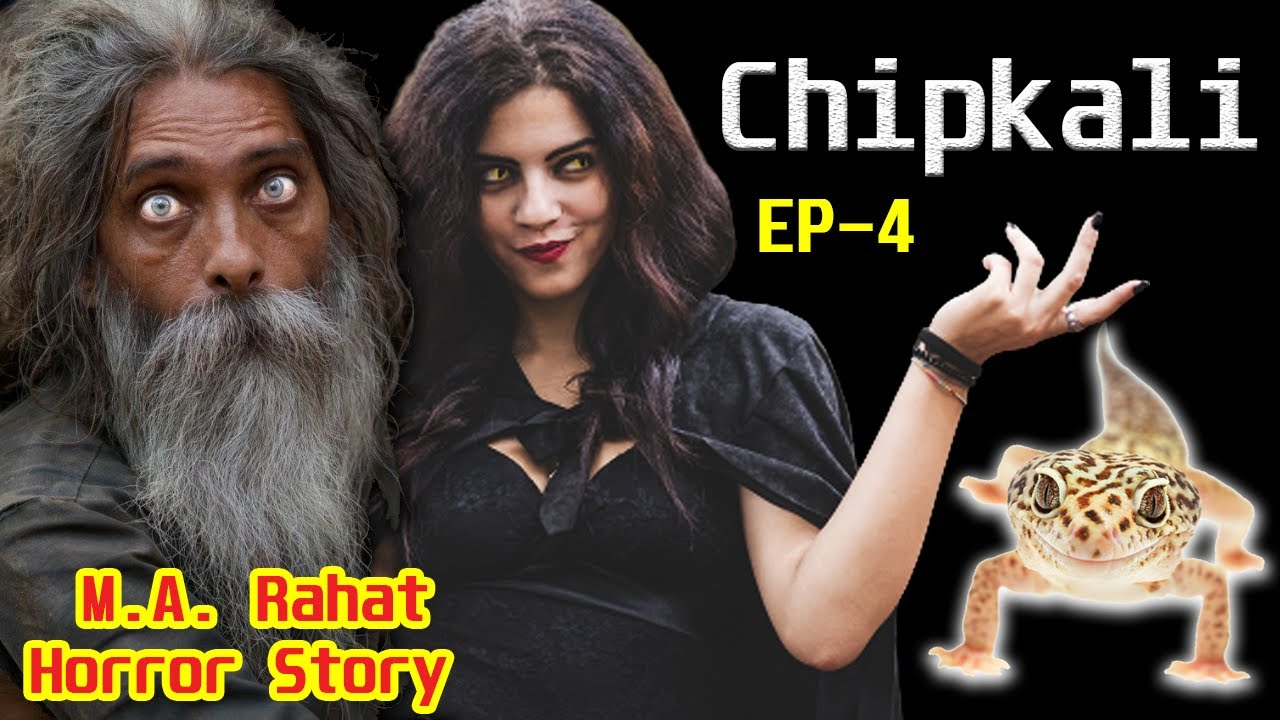 Chipkali | Urdu Novel by MA Rahat Episode 4 || Audibles Horror Story ...