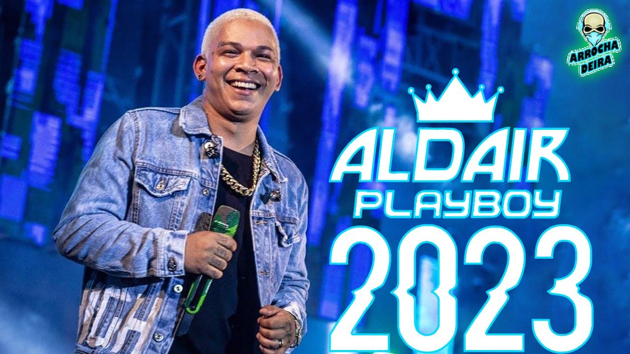ALDAIR PLAYBOY CD PROMOCIONAL 2023 - REMASTERIZADO ALTA QUALIDADE PRA PAREDÃO - YouTube