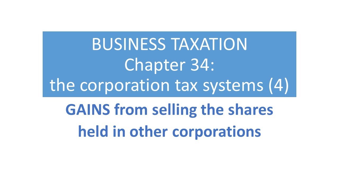 Business taxation part 34 (corporation tax system, 4) - YouTube