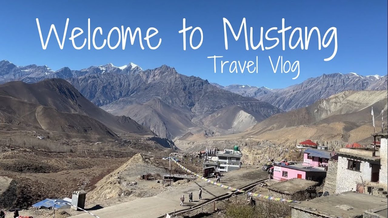 Mustang Muktinath Travel Vlog - YouTube