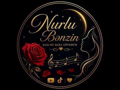 ❤️ Nurlu Bənzim, Qaşları Qara Gövhərim – Qəlbləri Fəth Edən Yeni Mahnı 2026