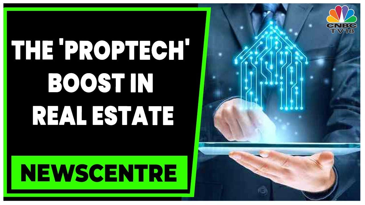The 'Proptech' Boost Is Driving Residential Real Estate Sales ...
