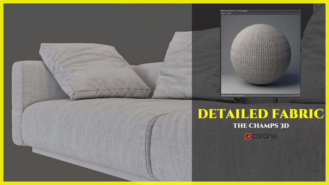 REALISTIC FABRIC MATERIAL IN 3DS MAX - EASY METHOD | CORONA RENDERER ...
