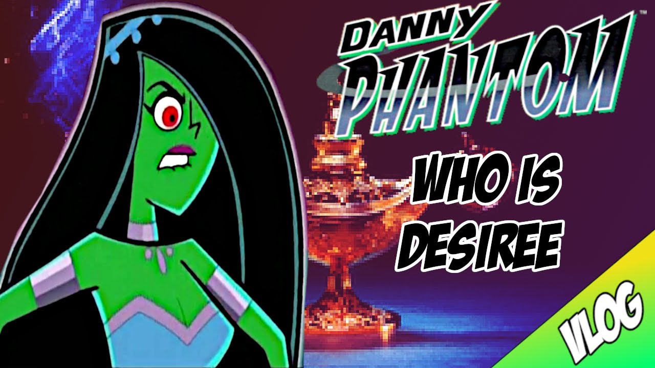 Danny Phantom | Who is Desiree the Evil Genie - YouTube
