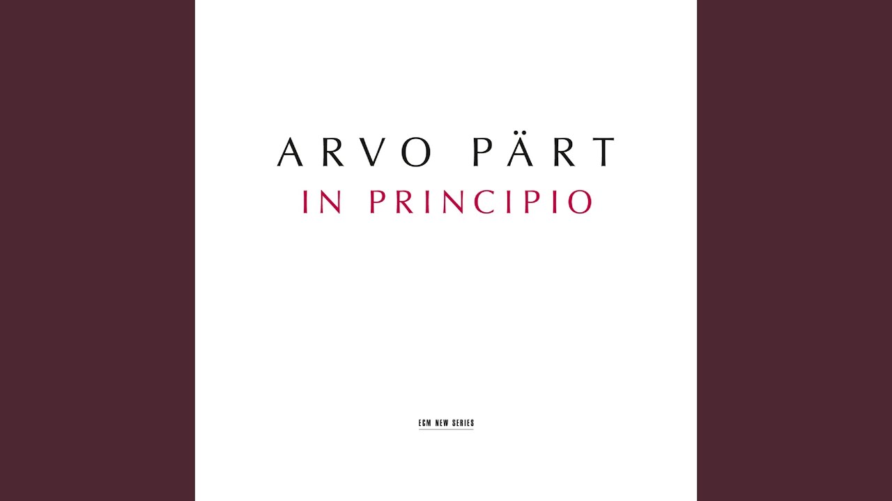 Pärt: In Principio - III. Erat Lux Vera - YouTube