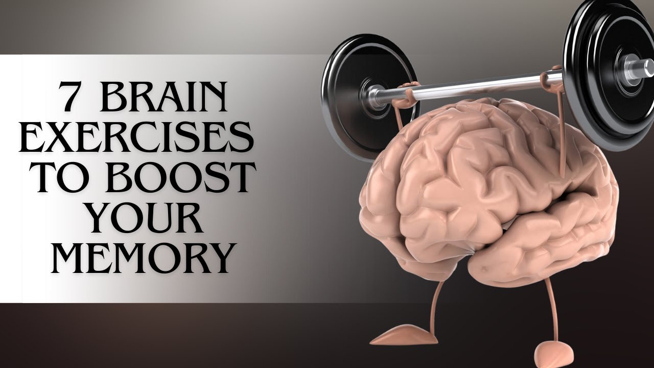 7 Brain Exercises to Boost Your Memory - YouTube