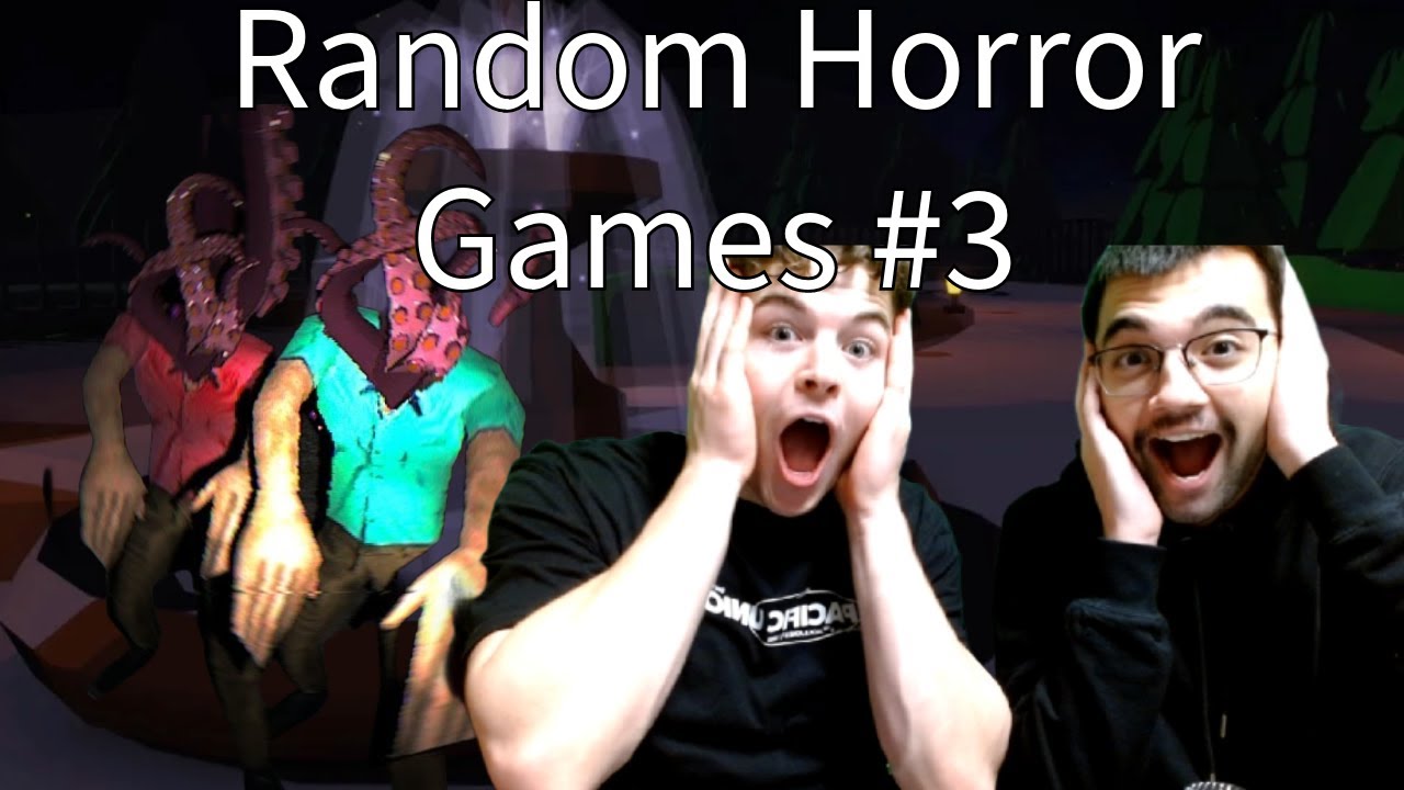 RANDOM HORROR GAMES WITH XAVIER #3 - YouTube
