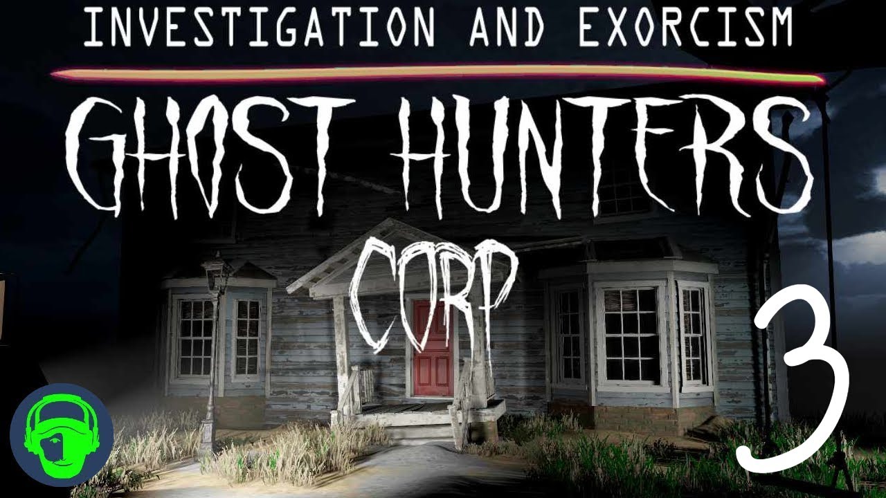 🔴 GHOST HUNTERS CORP #3👻New Update!!! Gameplay en Español - YouTube