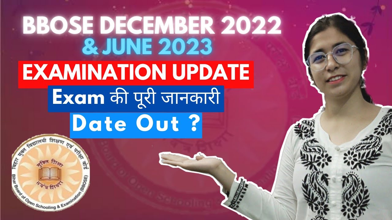 Bbose December 2022 & June 2023 session Examination update ll bbose ...