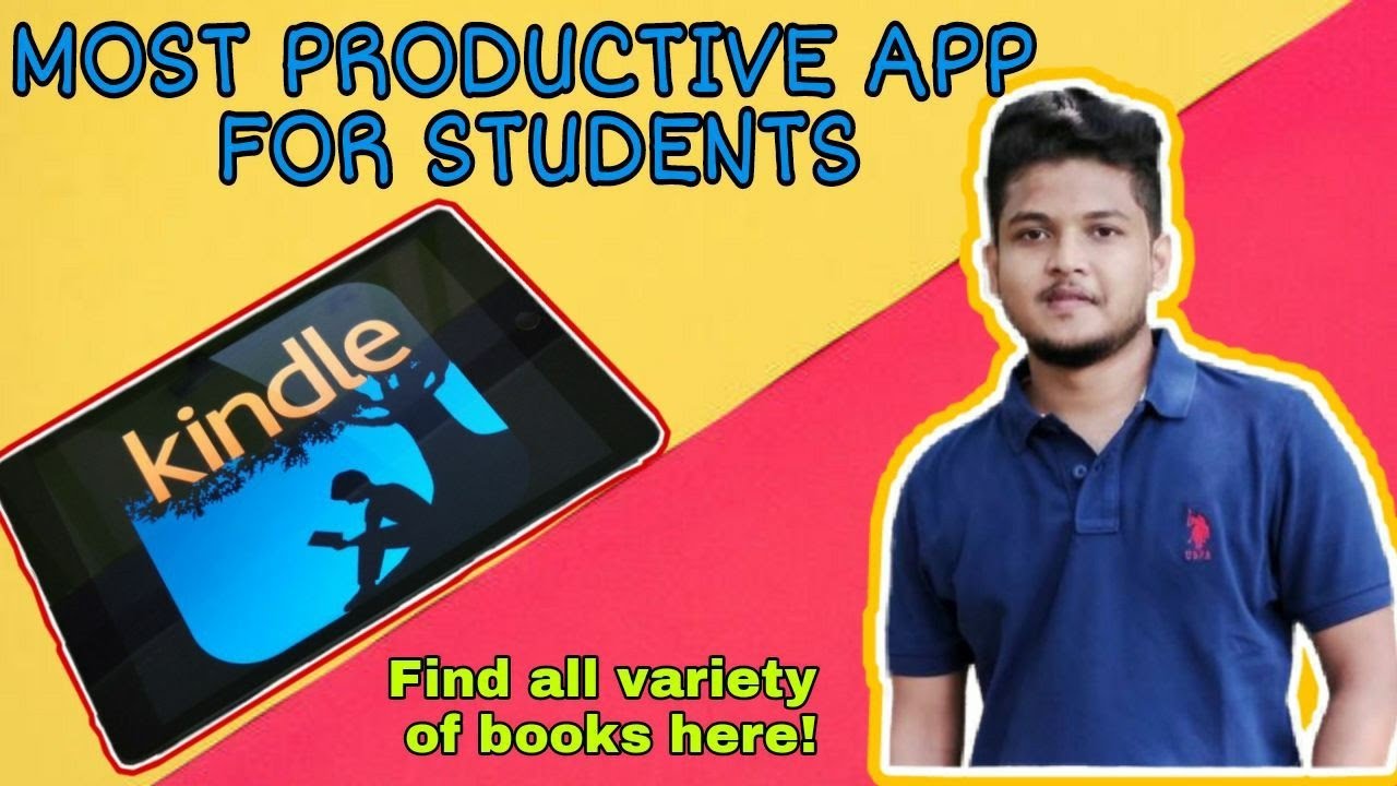 KINDLE A Productive App For Students Best App For Reading Books kindle-a-productive-app-for-students-best-app-for-reading-books
