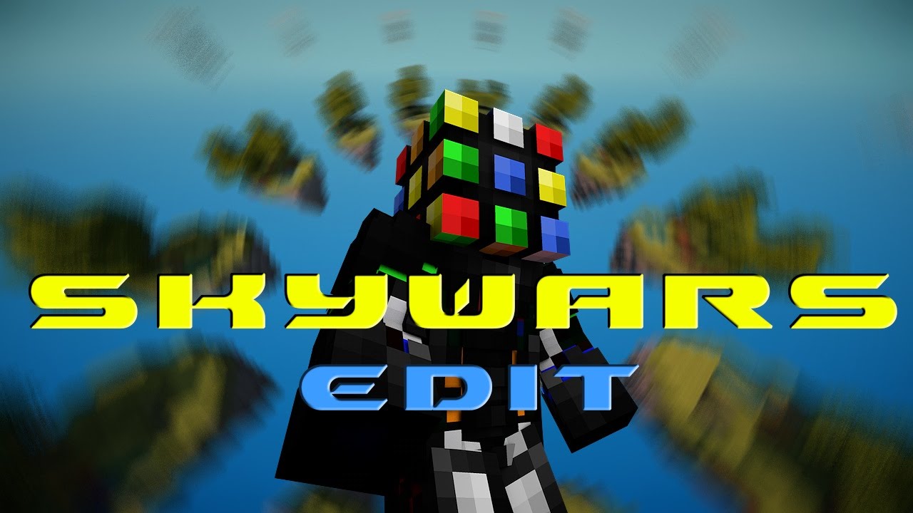 Skywars Edit - YouTube