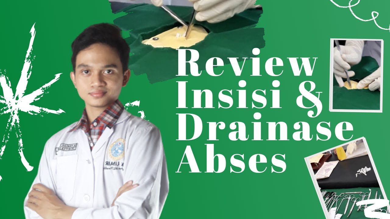 Insisi dan Drainase Abses Skill Lab OSCE FK UNAIR - YouTube