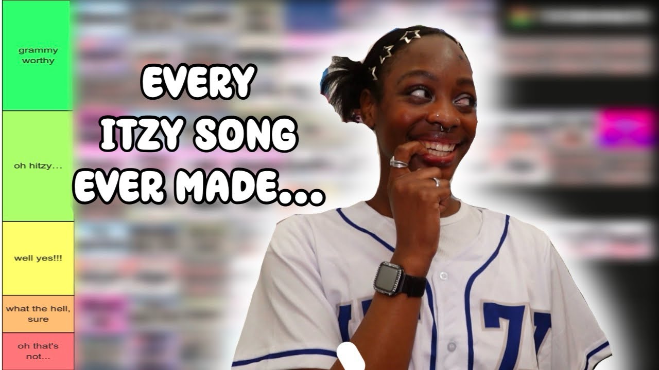 Ranking EVERY ITZY song ever!! - YouTube