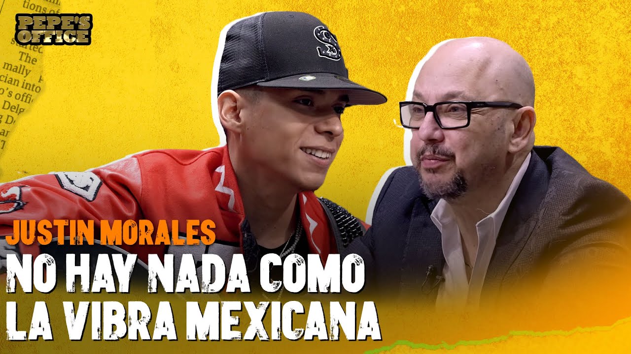 Justin Morales dice que la vibra mexicana es la mejor | Pepe's Office ...