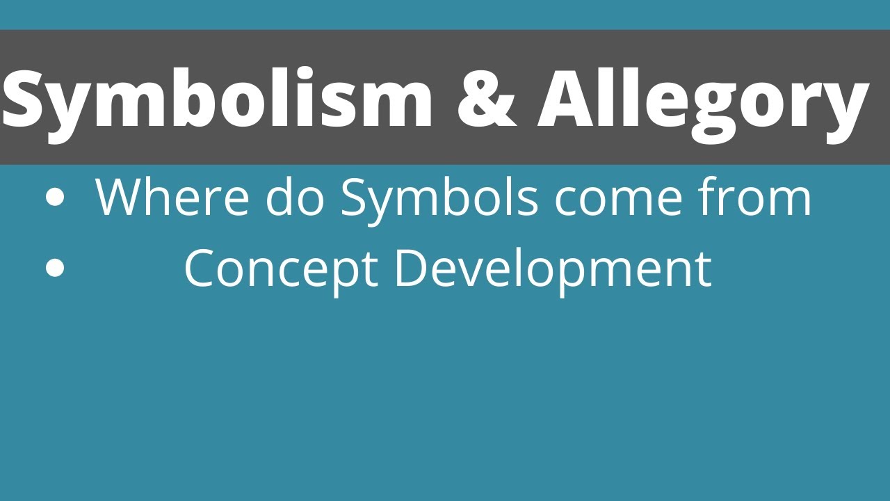 Symbolism and Allegory | Concept Development: Where do Symbols come ...