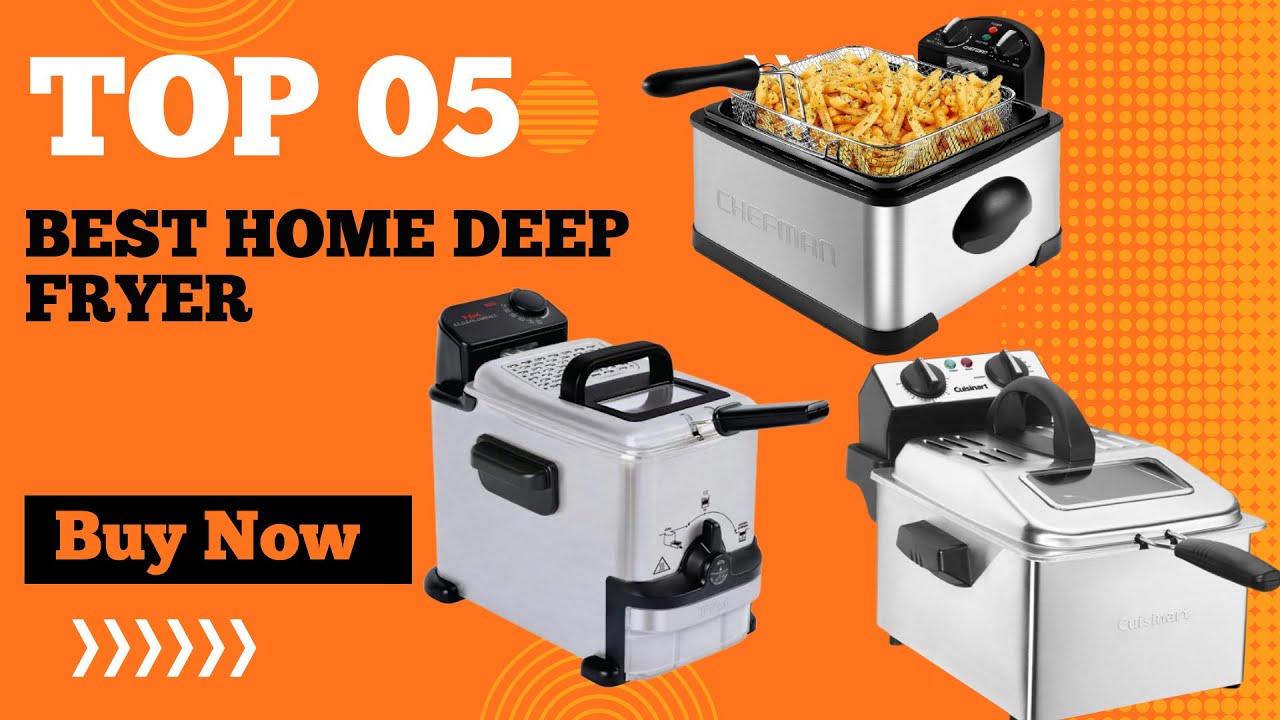 Top 5 Best Deep Fryers for The Home in 2024 | Best Deep Fryers on ...