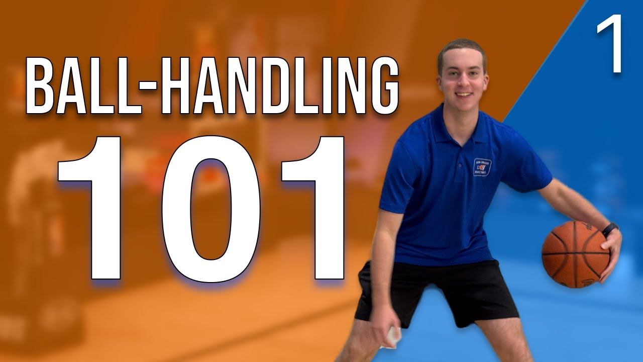 Ball-Handling 101 (For Beginners) - YouTube