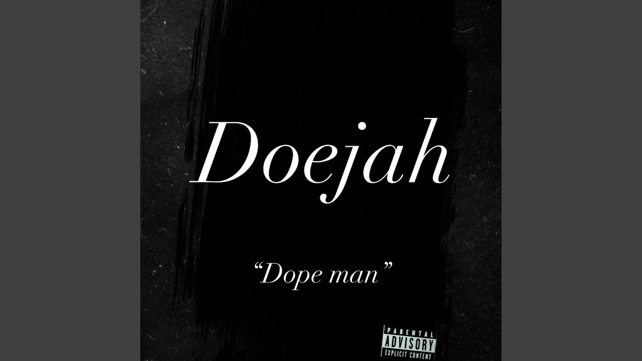 "Dope man" - YouTube