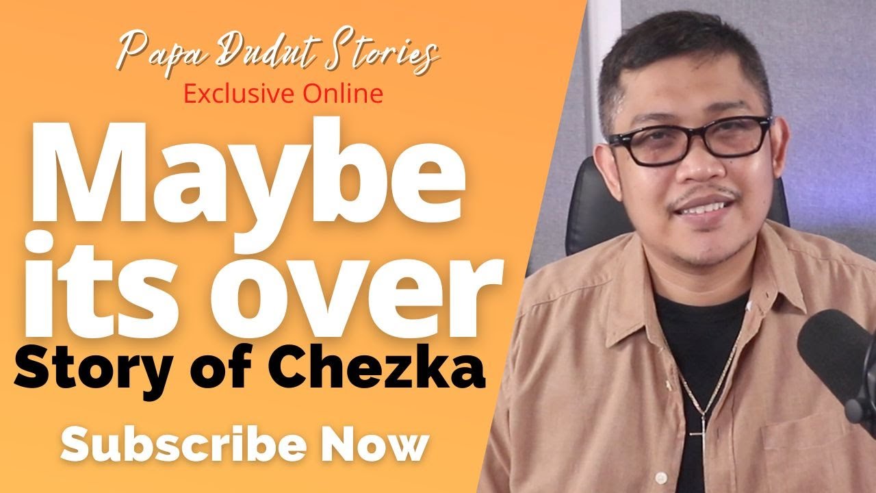 CHEZKA | PAPA DUDUT STORIES - YouTube