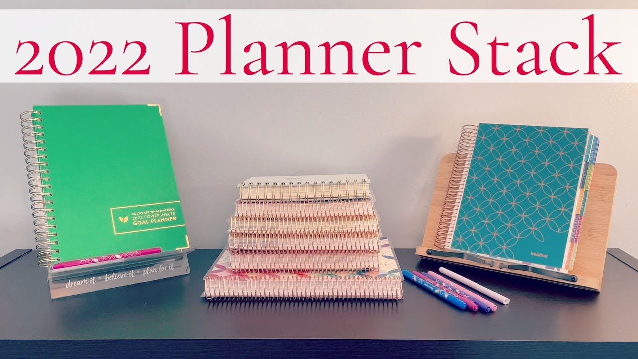 2022 PLANNER STACK || WHY I USE SO MANY PLANNERS - YouTube