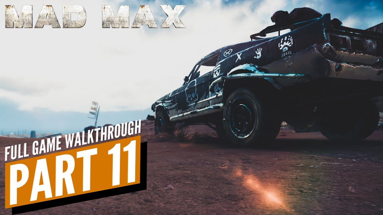 Speed Demon | MAD MAX Gameplay Walkthrough Part 11 (PS4 PRO) - YouTube