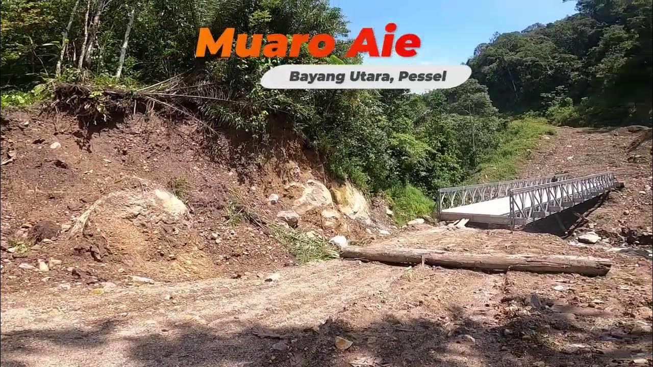 TERBARU Jalan MUARO Aie Alahan Panjang - 26 Feb 2023 - YouTube
