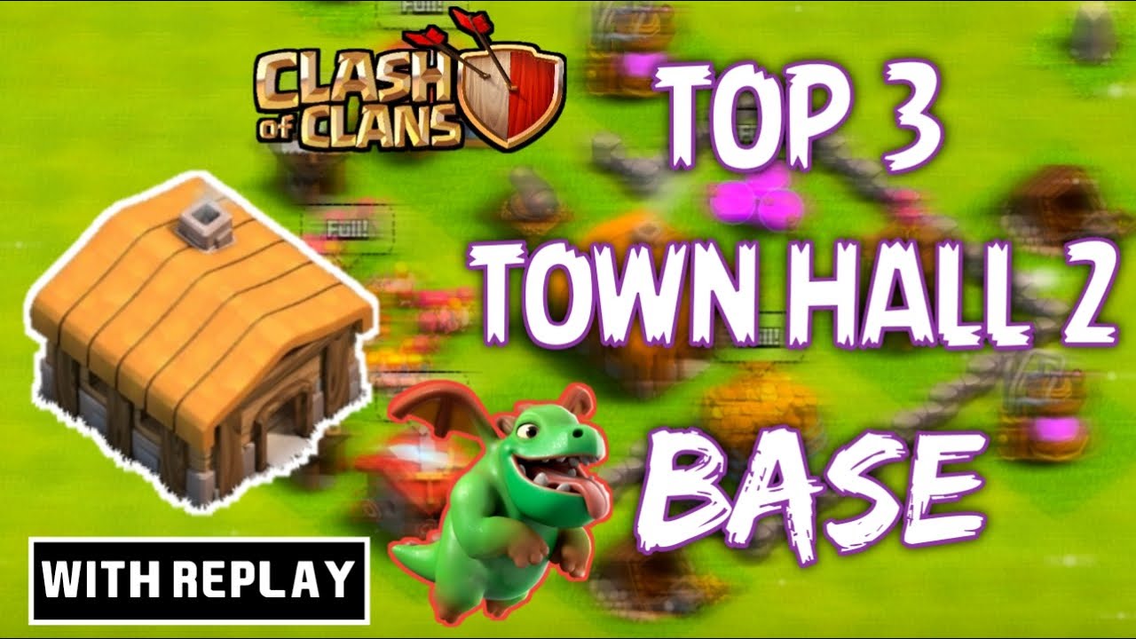 TOP 3 TOWN HALL 2 BASE | CLASH OF CLANS - YouTube