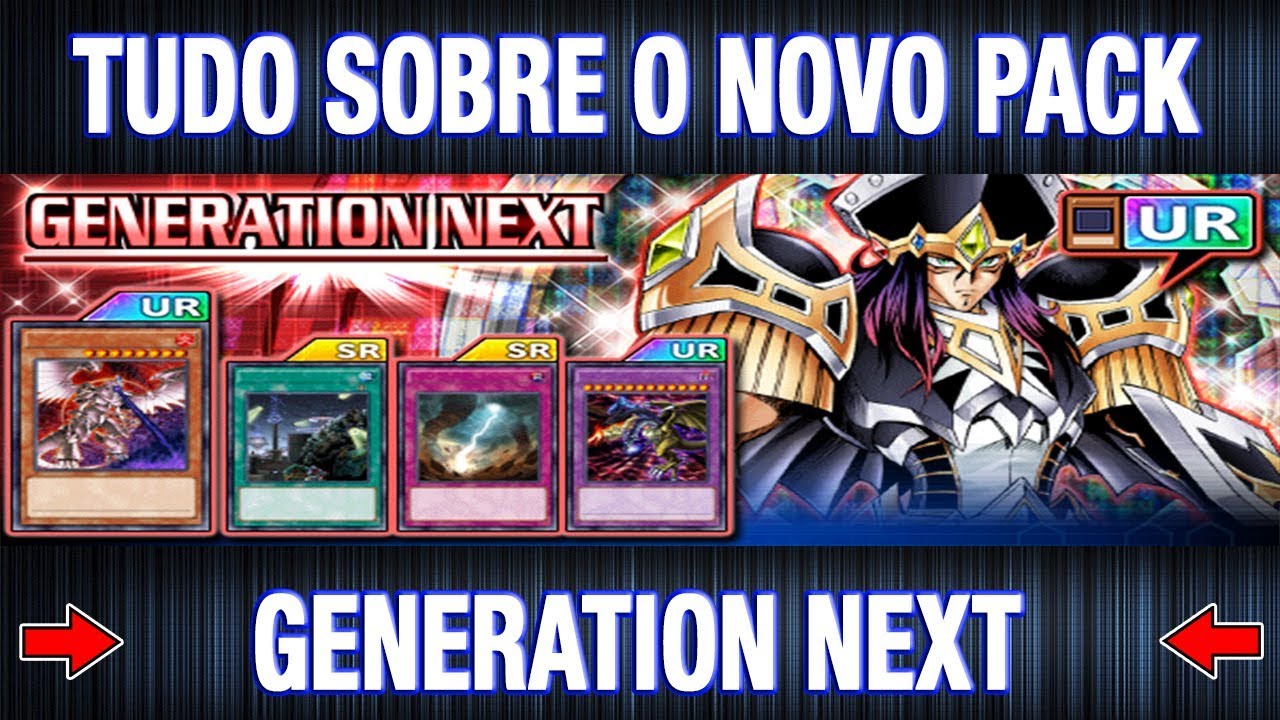 Tudo Sobre o Novo Pack - Generation Next | Yu-Gi-Oh! Duel Links #144 ...