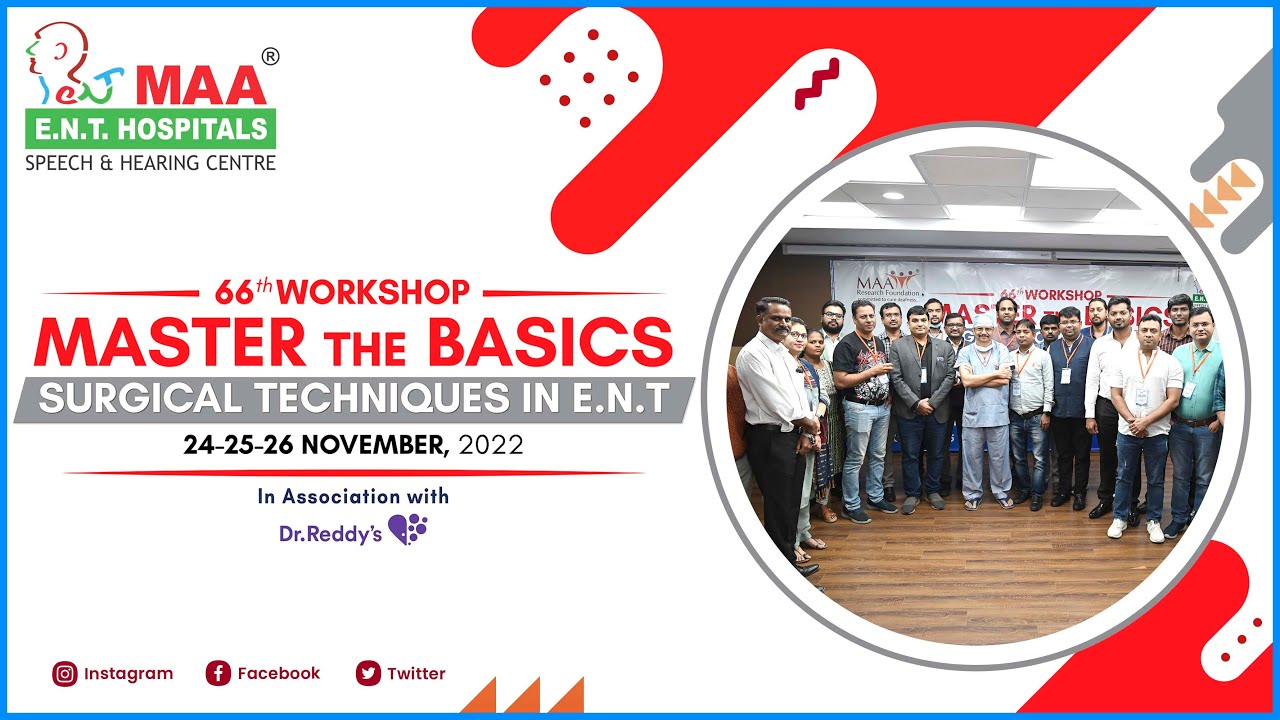 66 Master The Basics Surgical Techniques in ENT Workshop | Maa Ent Hospitals - YouTube