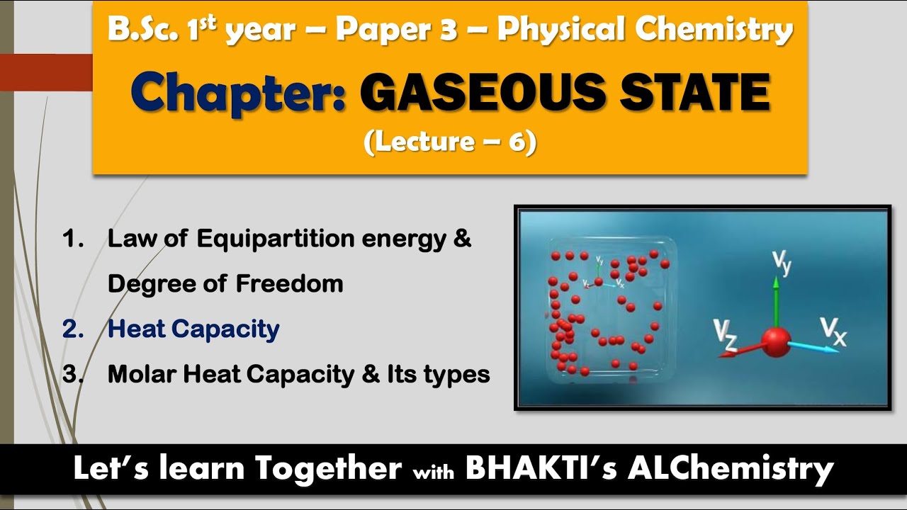 Gaseous State (Lec 6) - Law of Equipartition Energy & D.O.F. | Heat ...