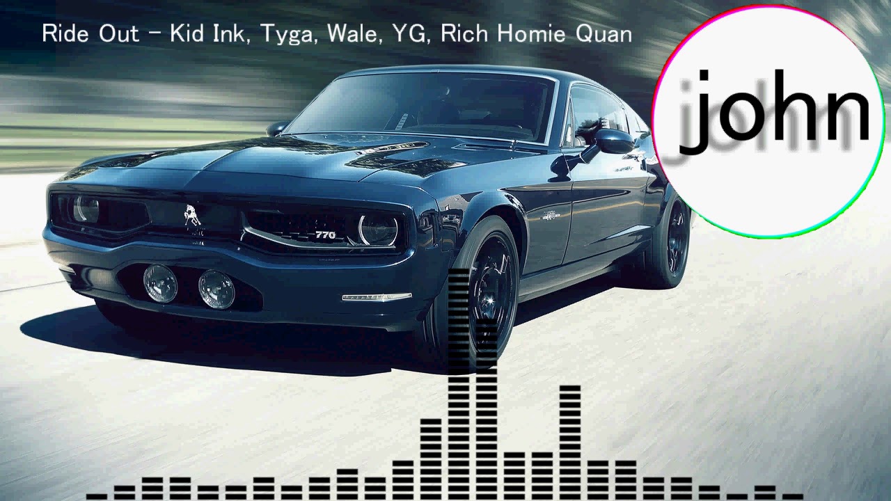 Ride Out - Kid Ink, Tyga, Wale, YG, Rich Homie Quan【重低音強化】 - YouTube Music