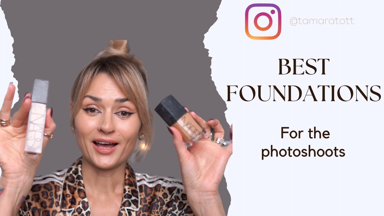 BEST FOUNDATIONS FOR THE PHOTOSHOOT - YouTube